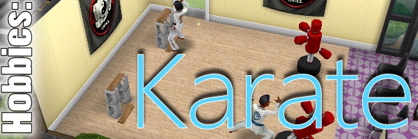 The Sims Freeplay- Hobbies: Karate – The Girl Who Games