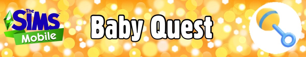 The Sims Mobile- Baby Quest – The Girl Who Games